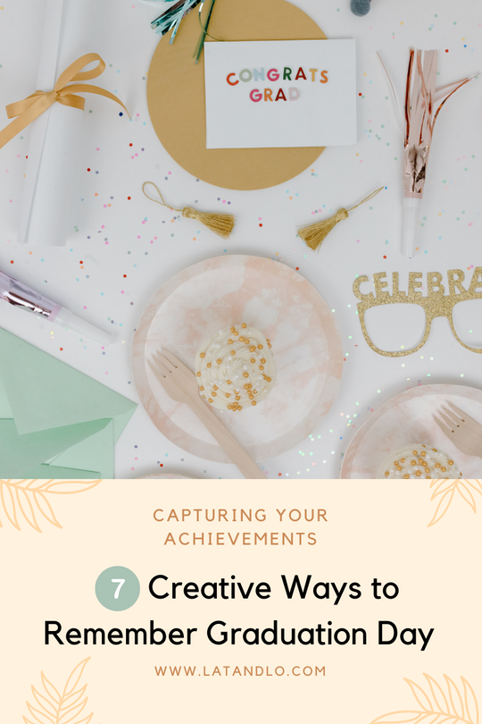 Capturing Your Achievements: Creative Ways to Remember Your Graduation Day